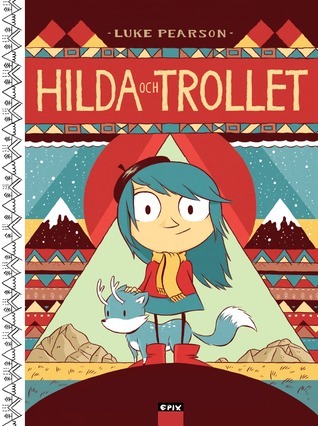 Hilda och trollet by Luke Pearson | Goodreads