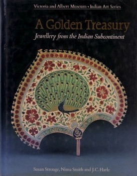 A Golden Treasury: Jewellery from the Indian Subcontinent by Susan ...