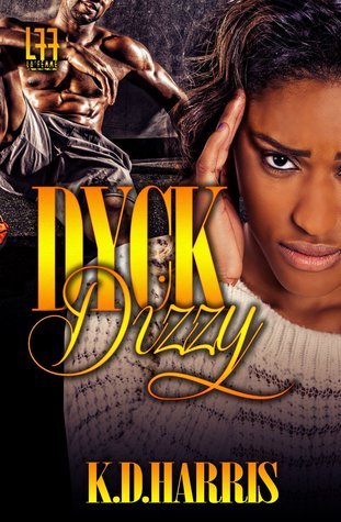 Dyck Dizzy by K.D. Harris | Goodreads