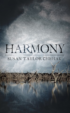 Harmony by Susan Taylor Chehak | Goodreads