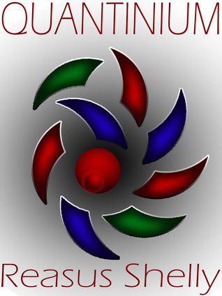 Quantinium by Reasus Shelly | Goodreads