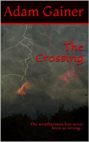 The Crossing by Adam Gainer | Goodreads
