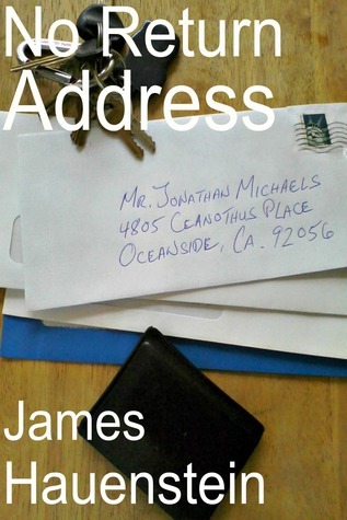 No Return Address by James Hauenstein | Goodreads