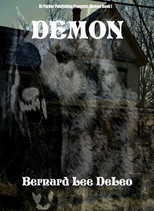 Demon I (Mike Rawlins and Demon the Dog, #1) by Bernard Lee DeLeo ...