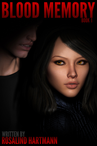 Blood Memory (Blood Memory #1) by Rosalind Hartmann | Goodreads