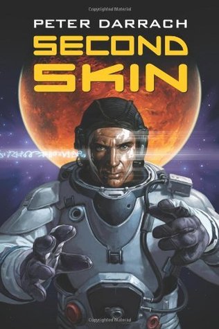 Second Skin by Peter Darrach | Goodreads