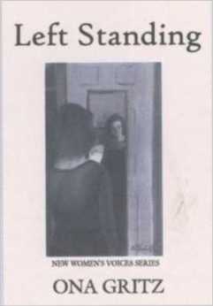 Left Standing by Ona Gritz | Goodreads