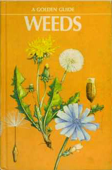 Weeds (A Golden Guide) by Alexander C. Martin | Goodreads