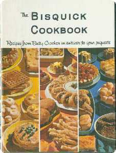 The Bisquick Cookbook by Jolly Roger Bradfield | Goodreads
