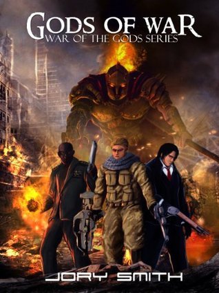 Gods of War (War of the Gods Series Book 1) by Jory Smith | Goodreads