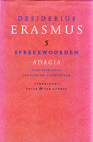 Spreekwoorden adagia by Erasmus | Goodreads
