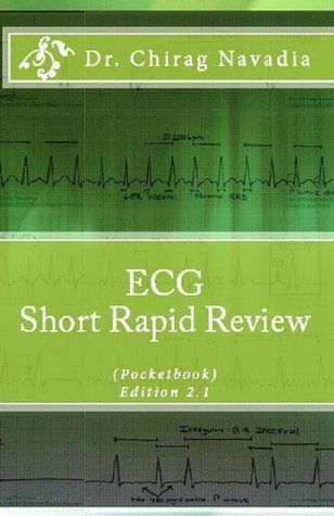 ECG Short Rapid Review: A Comprehensive review book for the ...