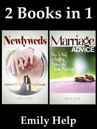 Newlywed Marriage Help: How To Have a Happy, Healthy And Strong ...
