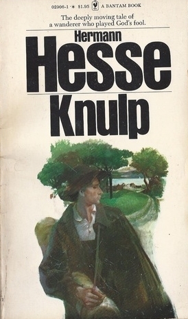 Knulp: Three Tales from the Life of Knulp by Hermann Hesse | Goodreads
