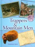 Trappers & Mountain Men by Anastasia Suen | Goodreads