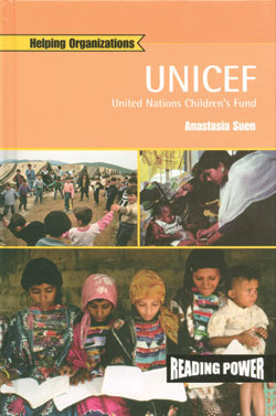 UNICEF: United Nations Children's Fund by Anastasia Suen | Goodreads