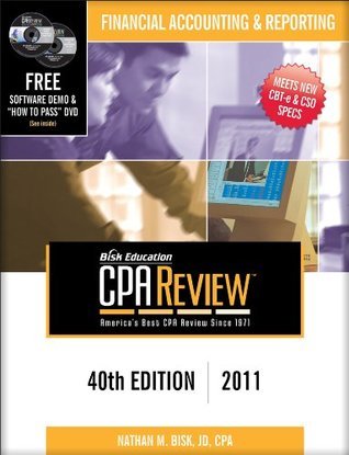 Bisk CPA Review: Financial Accounting & Reporting - 40th Edition 2011 ...