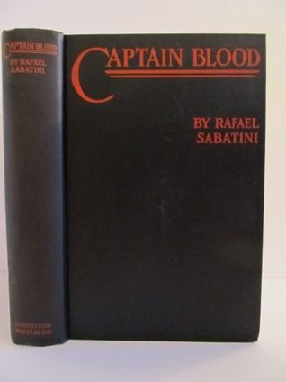 Captain Blood: His Odyssey by Rafael Sabatini | Goodreads