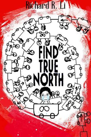 Find True North by Richard R. Li | Goodreads