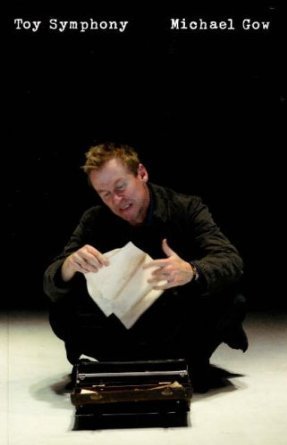 Toy Symphony by Michael Gow | Goodreads