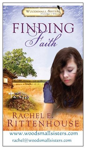 Finding Faith by Rachel E. Rittenhouse | Goodreads