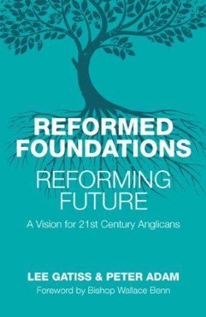 Reformed Foundations, Reforming Future by Lee Gatiss | Goodreads