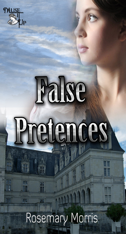False Pretences by Rosemary Morris | Goodreads