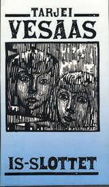 Is-slottet by Tarjei Vesaas | Goodreads