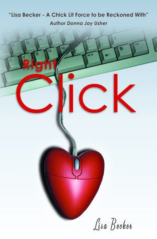 Right click by Lisa Becker | Goodreads