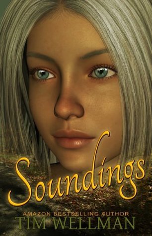 Soundings by Tim Wellman | Goodreads