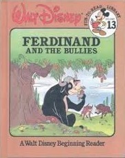 Ferdinand and the Bullies by Walt Disney Company | Goodreads