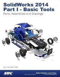 SolidWorks 2014 Part I - Basic Tools by Paul Tran | Goodreads