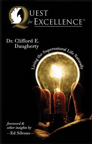 Quest for Excellence by Clifford Daugherty | Goodreads