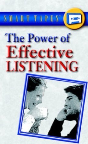 The Power of Effective Listening: Learning Skills that Help Make all ...