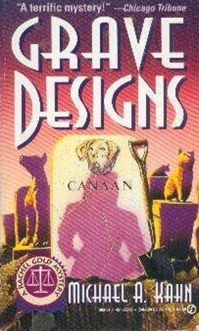 Grave Designs (Rachel Gold Mysteries #1) by Michael A. Kahn | Goodreads