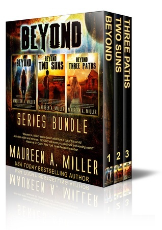 Beyond - Series Bundle (Beyond #1-3) by Maureen A. Miller | Goodreads