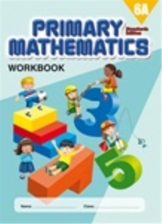 Primary Mathematics Workbook 6A (Standards Edition) by Yeap Ban Har ...