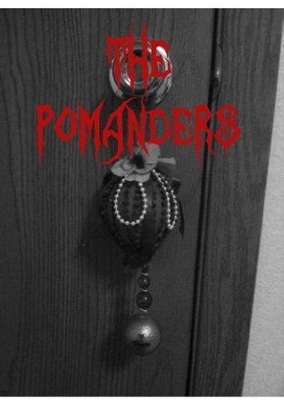 The Pomanders by J.F. Alexander | Goodreads