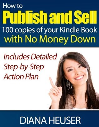 How To Publish and Sell 100 Copies of your Kindle Book with No Money ...