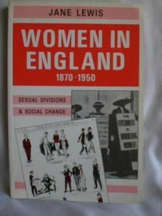 Women in England by Jane Lewis | Goodreads