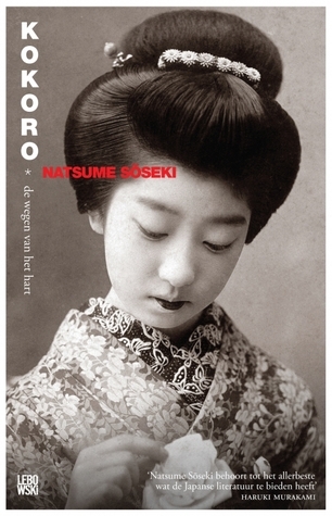 Kokoro: de wegen van het hart by Natsume Sōseki | Goodreads