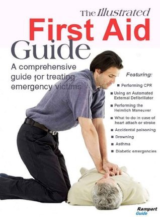 Illustrated First Aid Guide by Marcia Wendorf | Goodreads
