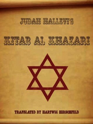 Judah Hallevi's Kitab al Khazari by Yehuda HaLevi | Goodreads