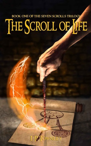The Scroll of Life (Seven Scrolls Trilogy, #1) by Joshua P. Townley ...