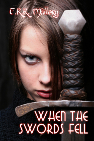 When The Swords Fell by F.R.R. Mallory | Goodreads