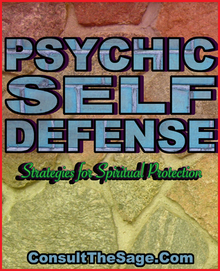 Psychic Self-Defense Techniques: Strategies For Spiritual Protection by ...