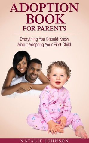 Adoption Book For Parents: Everything You Should Know About Adopting ...