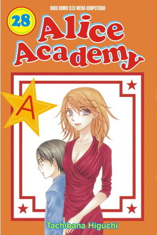Alice Academy vol. 28 (Alice Academy, # 28) by Tachibana Higuchi ...