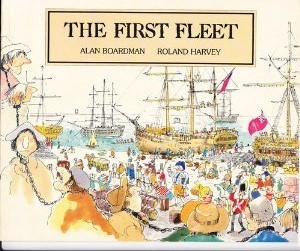 First Fleet by Alan Boardman | Goodreads