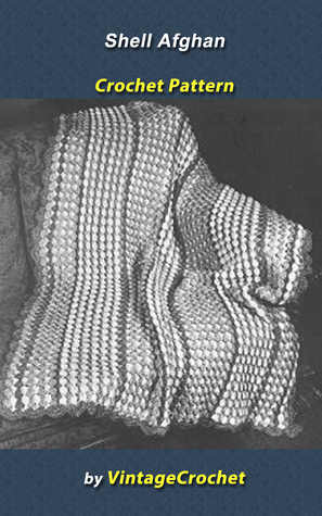 Shell Afghan Vintage Crochet Pattern by VintageCrochet | Goodreads